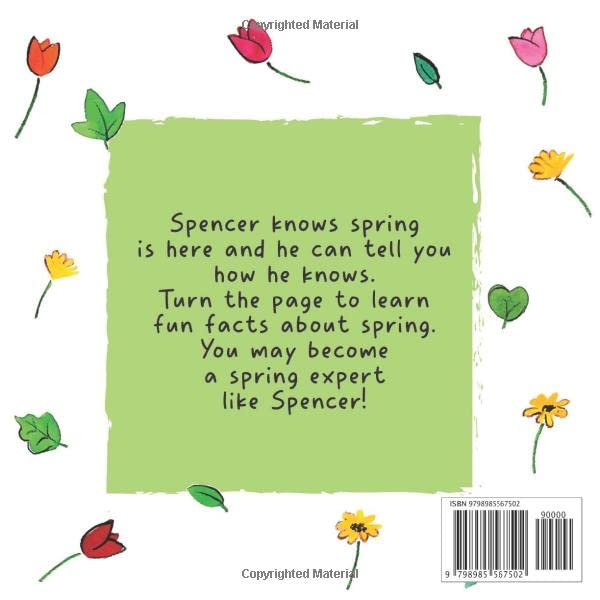 Spencer Knows Spring: A Charming Children's Book about Spring (Books about Seasons for Kids) (Seasons Books for Kids)