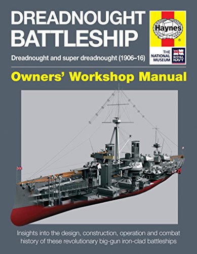Dreadnought Battleship Manual (Haynes Manuals)