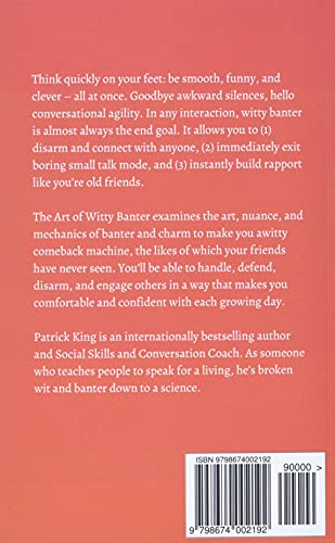 The Art of Witty Banter: Be Clever, Quick, & Magnetic (2nd Edition) (How to be More Likable and Charismatic)