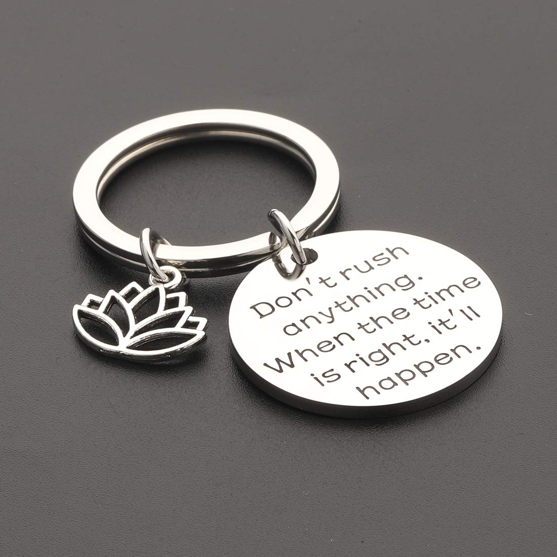 CHOORO Buddhist Quote Karma Keychain Don't Rush Anything When The Time Is Right It'll Happen Meditation Jewelry Yogi gift (Don't Rush Anything)