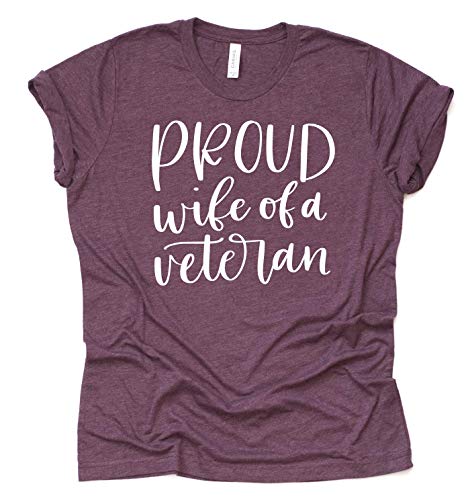 Proud Wife of a Veteran Air Force Military Army Navy Vietnam Wife Spouse Womens T Shirt Misses Unisex and Plus size TShirt, Assorted Colors