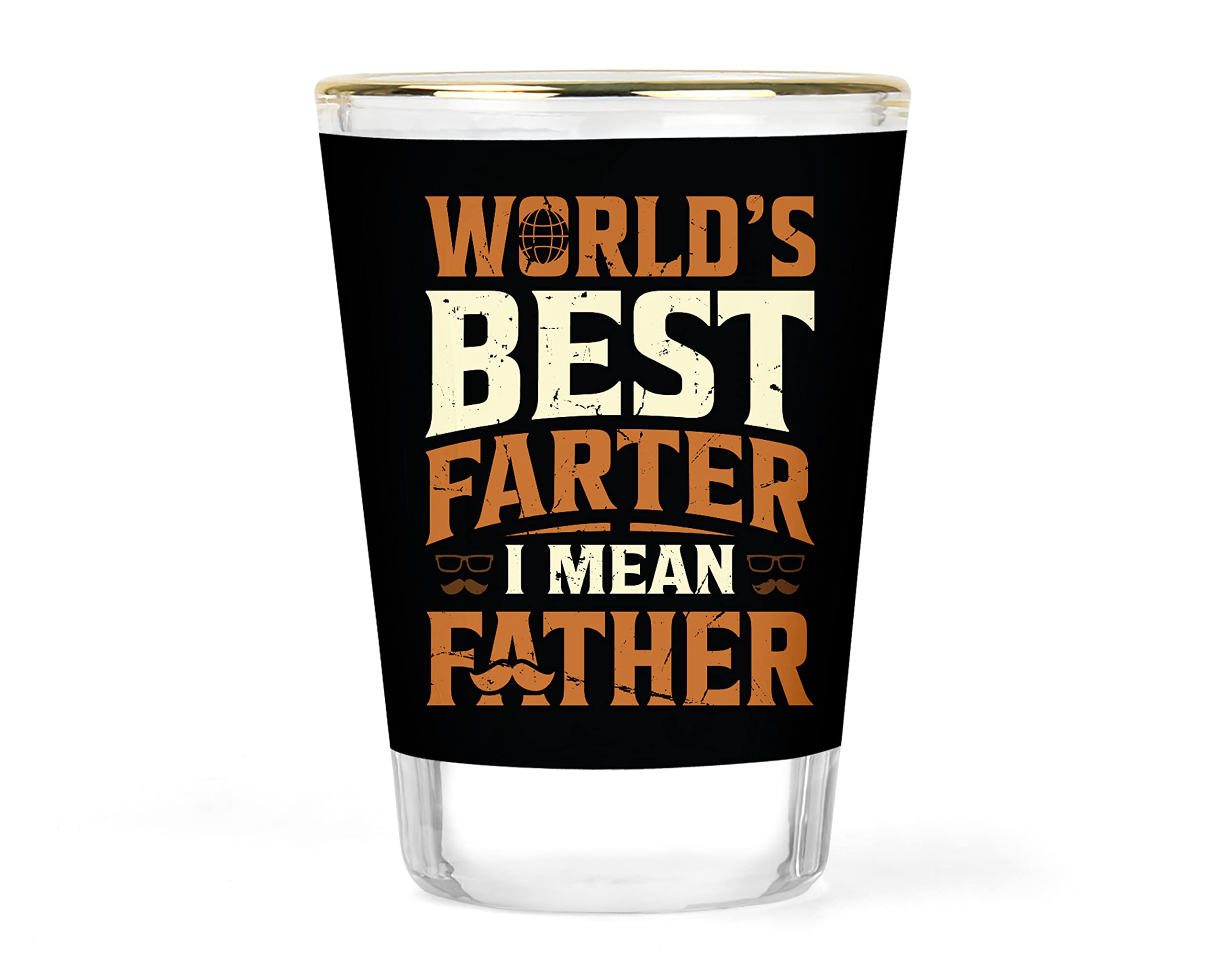Fathers Gift | Father's Day Shot Glass | Funny Shot Glass | Farter Gift for Dad | Stepdad Gift | Happy Fathers Day | Father Birthday Gift | New Dad