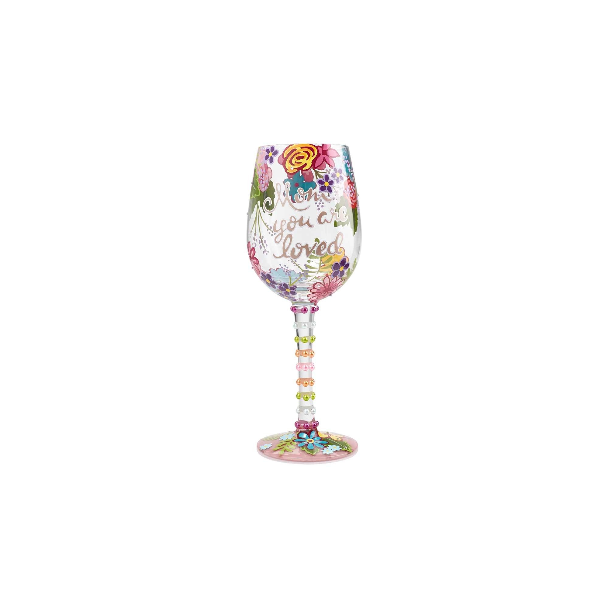 Enesco Lolita Mom You are Loved Hand Painted Wine Glass, 1 Count (Pack of 1), Multicolor