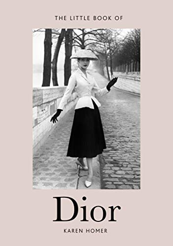 The Little Book of Dior (Little Books of Fashion, 5)