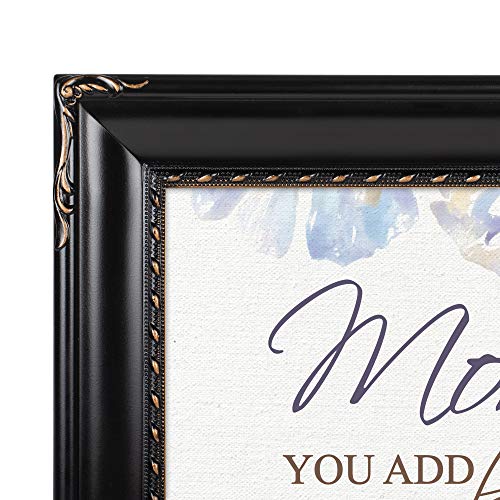 Cottage Garden Mom You Add Beauty to My World Black Rope Trim 8 x 10 Table Top and Wall Photo Frame