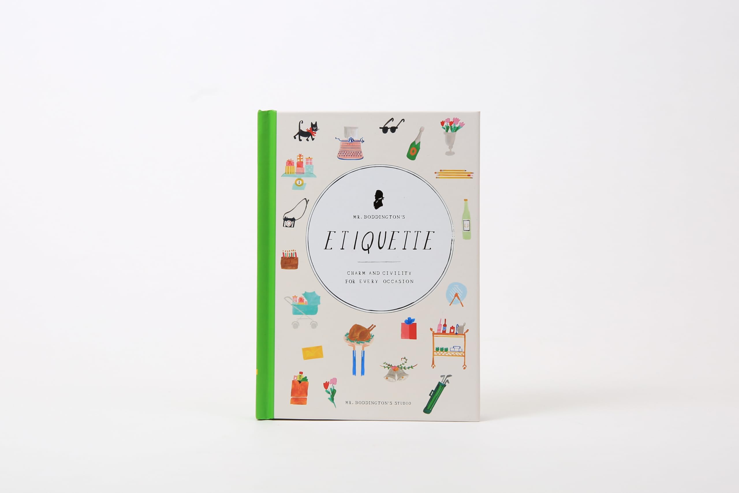 Mr. Boddington's Etiquette: Charm and Civility for Every Occasion (Etiquette Books, Manners Book, Respecting Cultures Books)