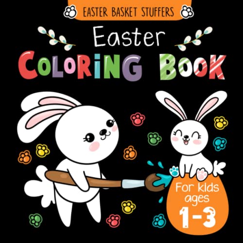 Easter Basket Stuffers: Coloring Book for Kids Ages 1-3: Simple Easter Themes on Black Background, Perfect Gift for Toddlers & Preschoolers