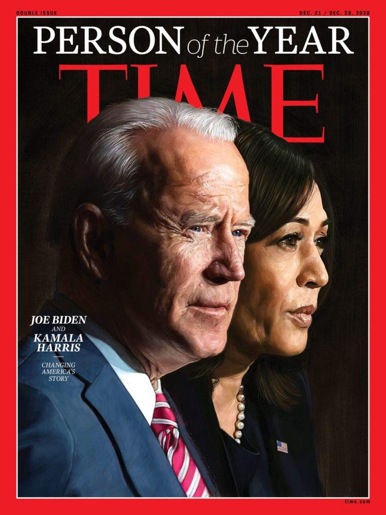 Time magazine ( December 21 / 28 , 2020 ) - Person of the year - Joe Biden and Kamala Harris - Changing Americaâs History