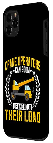 iPhone 11 Pro Crane Operators Can Boom Funny Forklift Hook Crane Driver Case