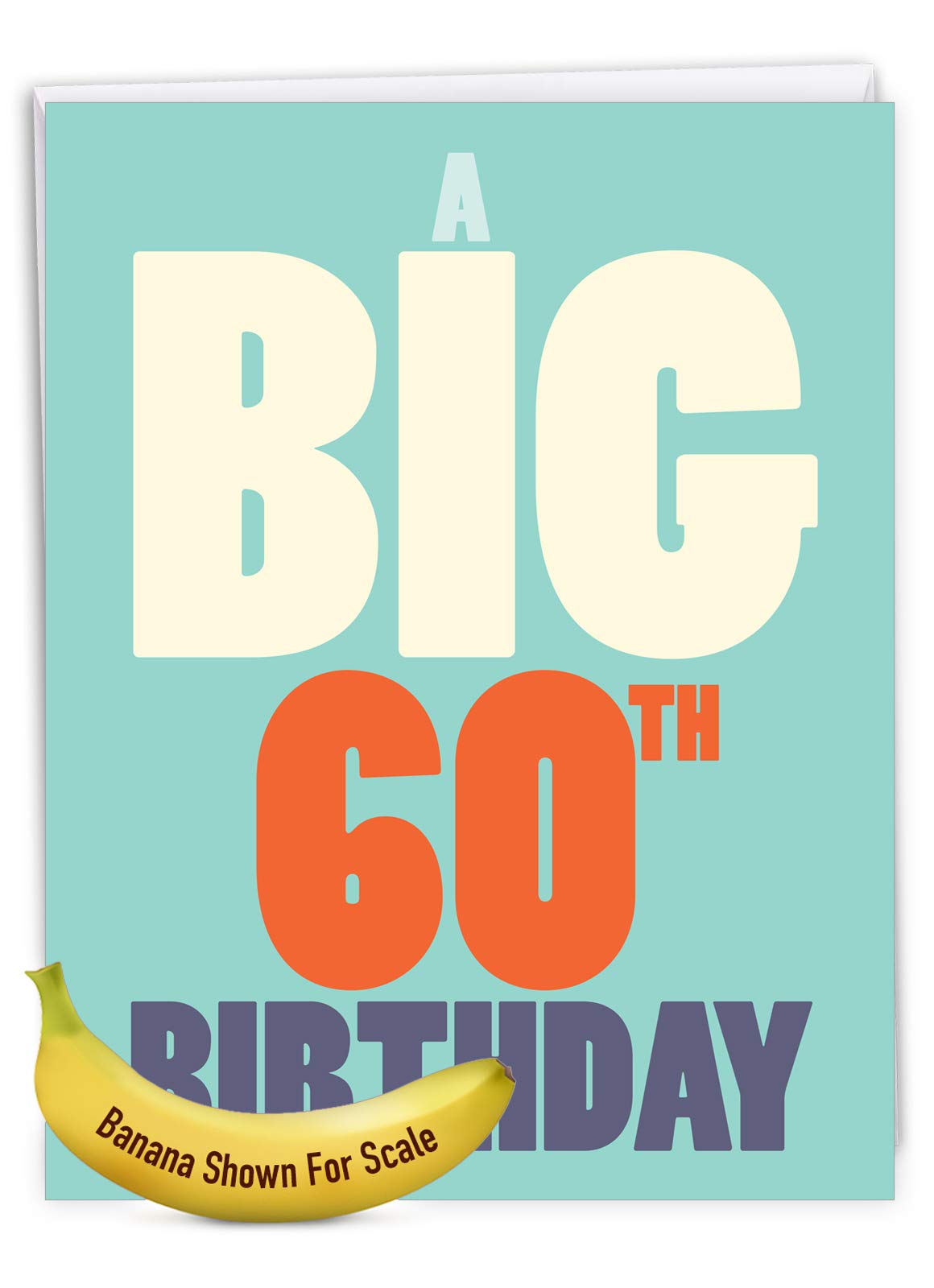 NobleWorks - Jumbo Card for 60th Birthdays (8.5 x 11 Inch) - Fun Milestone Birthday Celebration, Big Group 60 Year Old Greeting - Big 60 J9066MBG