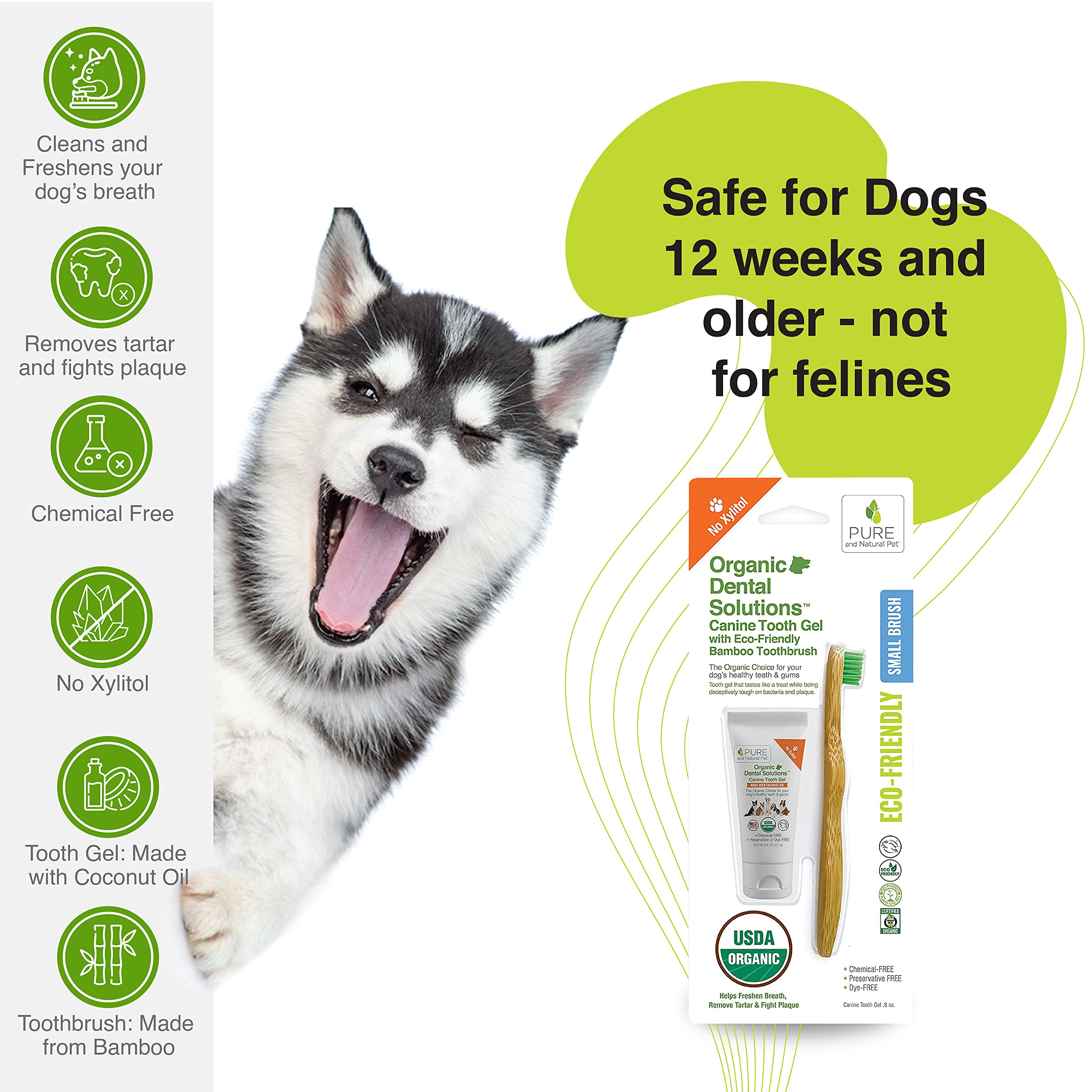 Pure and Natural Pet Organic Dental Solutions USDA Certified Organic Small Kit (.8 oz Canine Tooth Gel with Eco-Friendly Bamboo Toothbrush).