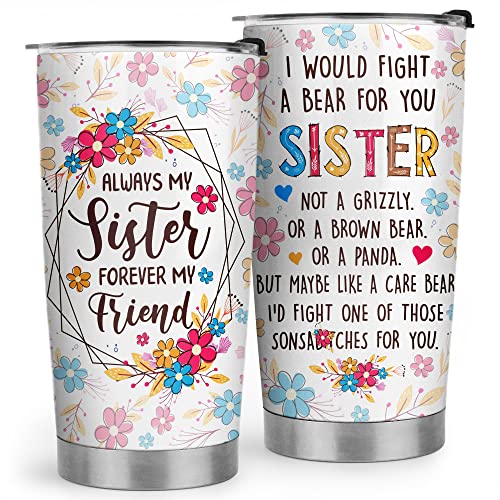 Sister Floral 20oz Stainless Steel Tumbler - Sisters Gifts from Sister - Birthday Gifts for Sister, Sister Christmas Gifts, Valentines Day Gifts for Sister