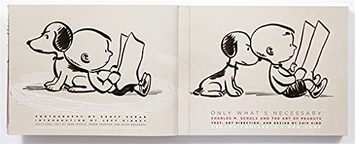 Only What's Necessary: Charles M. Schulz and the Art of Peanuts