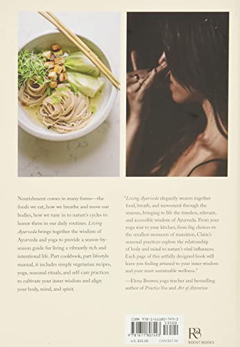 Living Ayurveda: Nourishing Body and Mind through Seasonal Recipes, Rituals, and Yoga