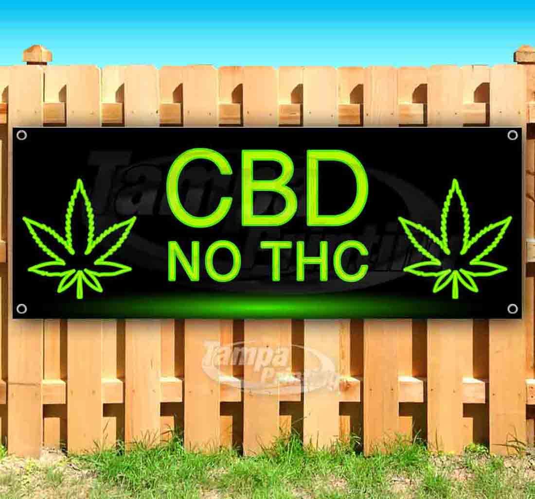 CBD No Thc 13 oz Banner | Non-Fabric | Heavy-Duty Vinyl Single-Sided with Metal Grommets