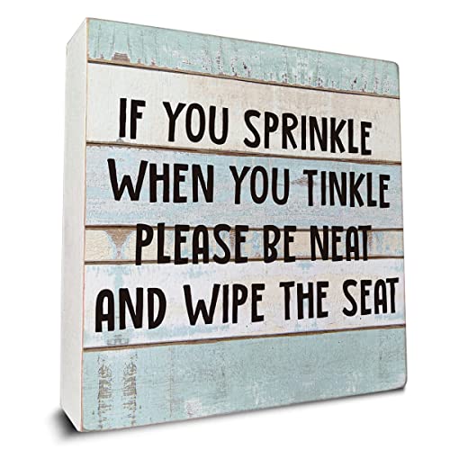 If You Sprinkle When You Tinkle Wooden Box Sign Desk Décor Bathroom Quote Wood Box Sign for Home Bathroom Shelf Table Decoration 5 X 5 Inch