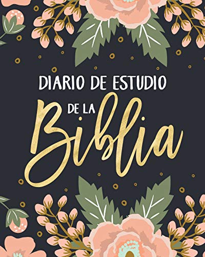 Diario de estudio de la Biblia (Spanish Edition)