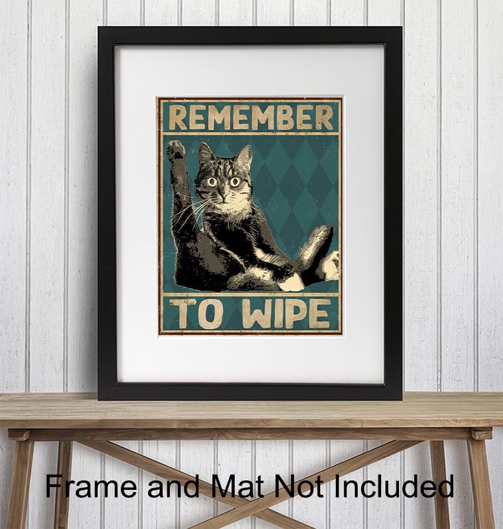 Funny Cat Bathroom Decor - Remember to Wipe Cat Poster - Bathroom Wall Decor - Bathroom Wall Art - Bath Wall Decor - Guest Bathroom Wall Decor - Powder Room Decor - Restroom Decorations - Cat Wall Art