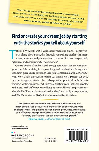 The Career Stories Method: 11 Steps to Find Your Ideal Career—and Discover Your Awesome Self in the Process