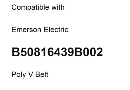 Drive Belt Compatible with Emerson Electric B50816439B002 Poly V Belt 1PCS