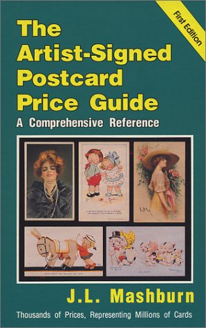 The Artist-Signed Postcard Price Guide: A Comprehensive Reference