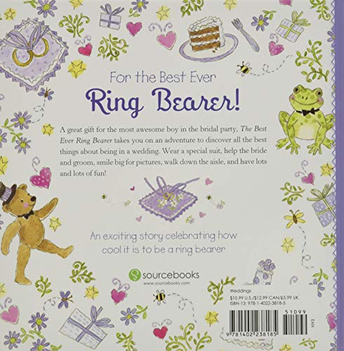 The Best Ever Ring Bearer: All the Best Things About Being in a Wedding (Special Gift for a Ring Bearer Proposal and to Prepare Him for a Holiday or Winter Wedding)