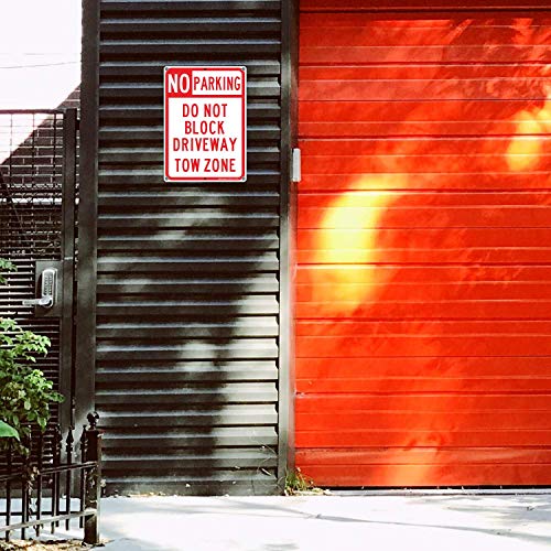 No Parking Sign, Do Not Block Driveway Sign, Tow Zone, Reflective .40 Rust Free Aluminum 14 x 10 Inches, UV Protected, Weather Resistant, Waterproof, Durable Ink,Easy to Mount