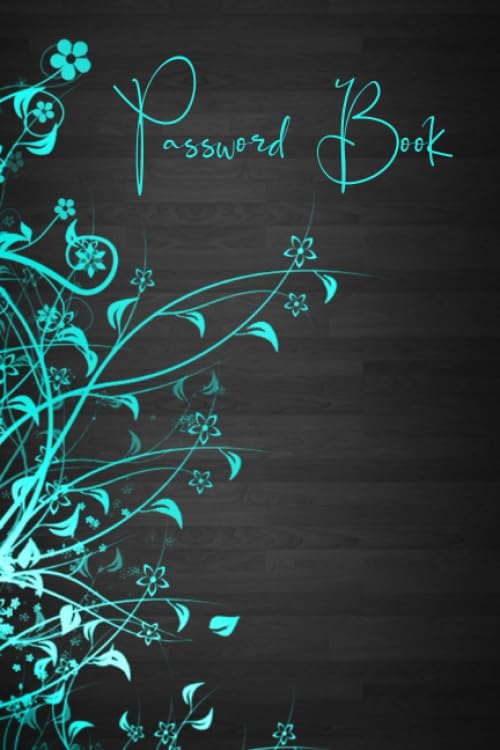 Password Book: Alphabetical Password Log Book Size: 6” x 9”. Floral Colorful Pocket Logbook To Protect: Password and Username Keeper, Internet Websites and Phone book. Hand Lettering Notebook