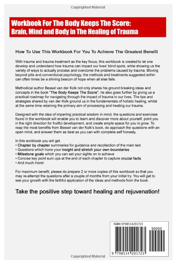 Workbook for The Body Keeps The Score: : Brain, Mind and Body in The Healing of Trauma