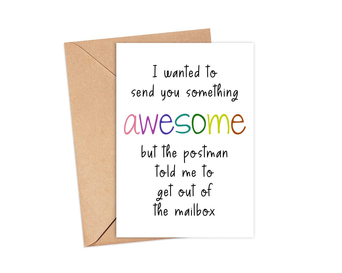I Wanted To Send You Something Awesome Birthday Card - Funny Long Distance Missing You Card For Friend Or Family - Greeting Card 1