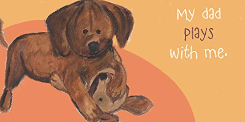 My Dad Loves Me!: A Cute New Dad or Father's Day Gift (Baby Shower Gifts for Dads) (Marianne Richmond)