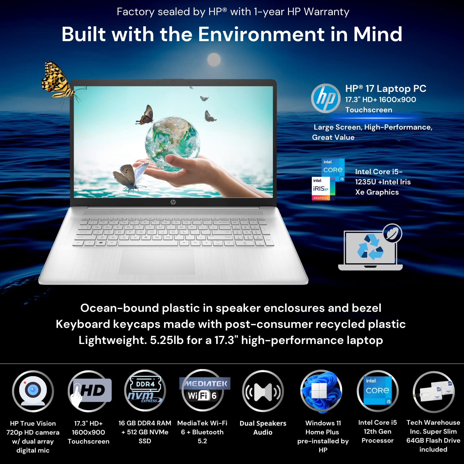 HP 17t Laptop Intel Core i5 12th Gen, 16 GB RAM, 512 GB SSD, Win 11 Home, 17.3" HD+ Touchscreen, Natural Silver, 3 Cell Battery, 64 GB TW flashdrive