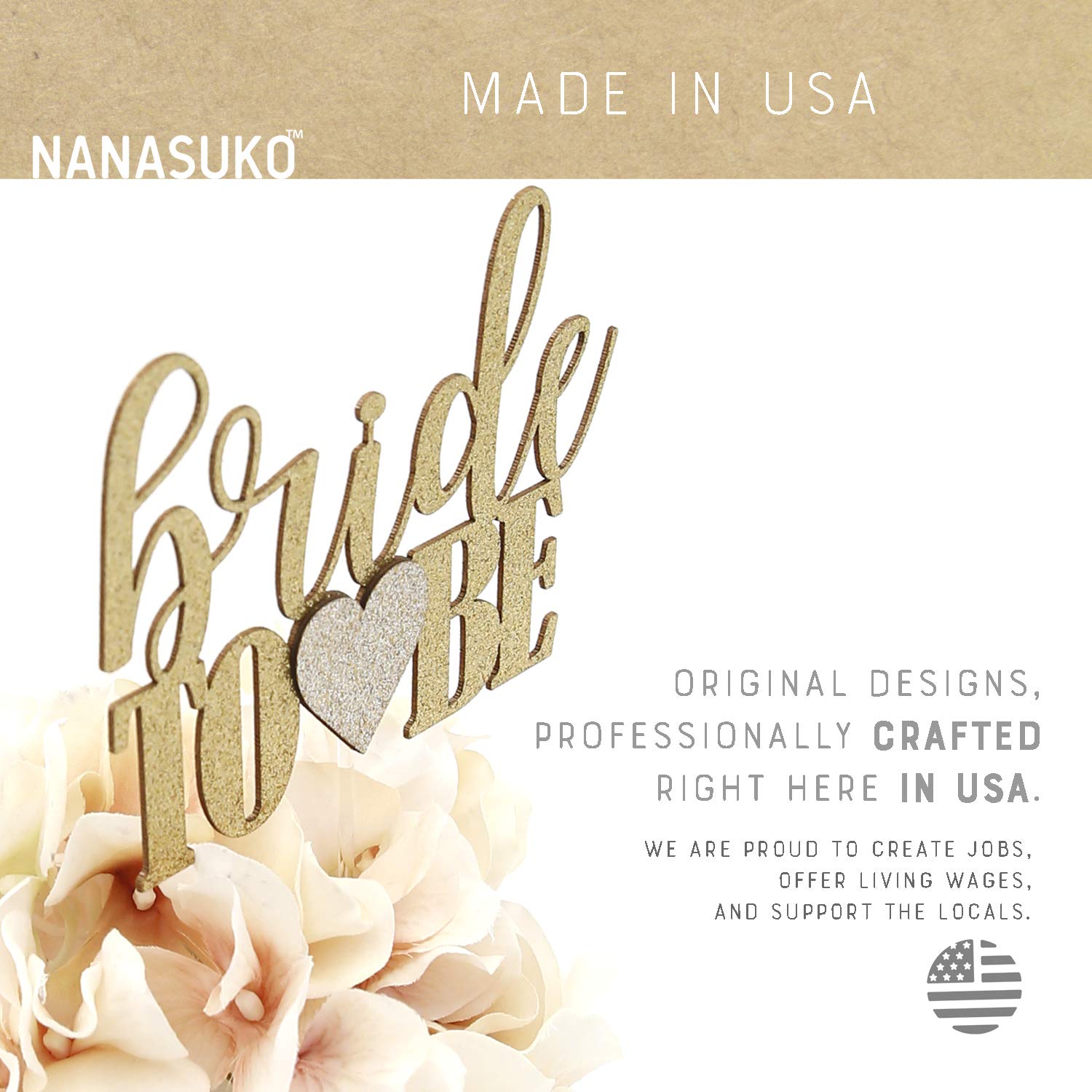 NANASUKO Bridal Shower Cake Topper - bride to be - double sided gold glitter with light gold heart - Premium quality Made in USA