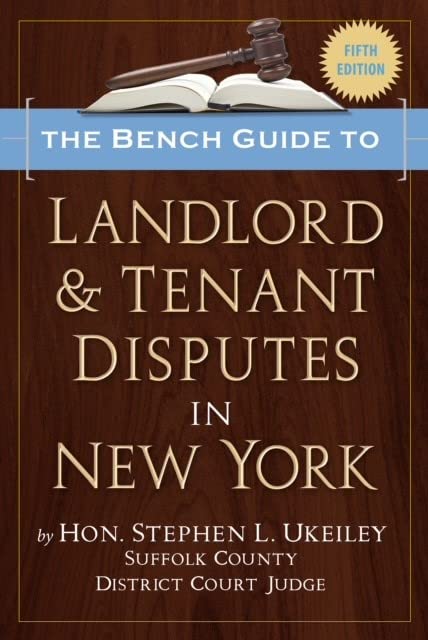 The Bench Guide to Landlord & Tenant Disputes in New York (5th Edition) (English Edition)