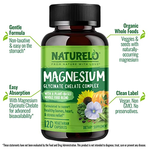 NATURELO Magnesium Glycinate Chelate Complex - 200 mg Magnesium with Organic Vegetables to Support Sleep, Calm, Muscle Cramp & Stress Relief β Gluten Free, Non GMO - 120 Capsules
