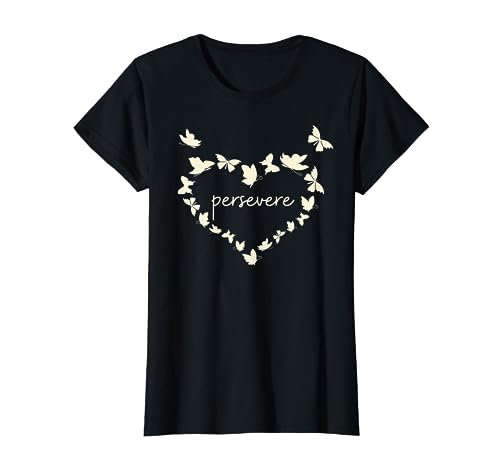 Persevere Inspirational Quote Butterflies Heart Graphic T-Shirt
