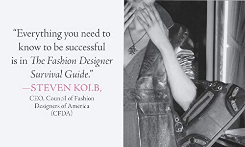 The Fashion Designer Survival Guide: Start and Run Your Own Fashion Business