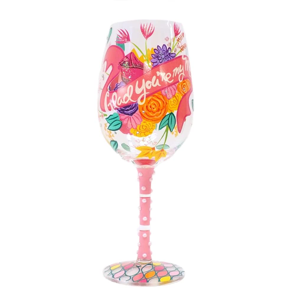 Enesco Designs by Lolita Glad You're My Mom Hand-Painted Artisan Wine Glass, 15 Ounce, Multicolor