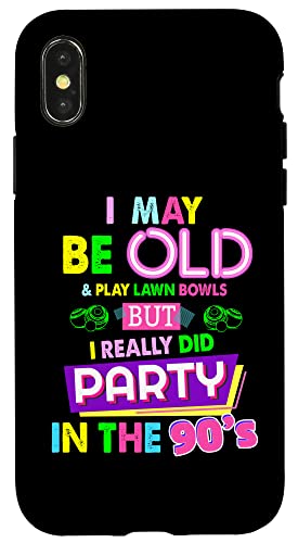 iPhone X/XS Lawn Bowls Outfit Idea For Women & Funny 90s Lawn Bowling Case