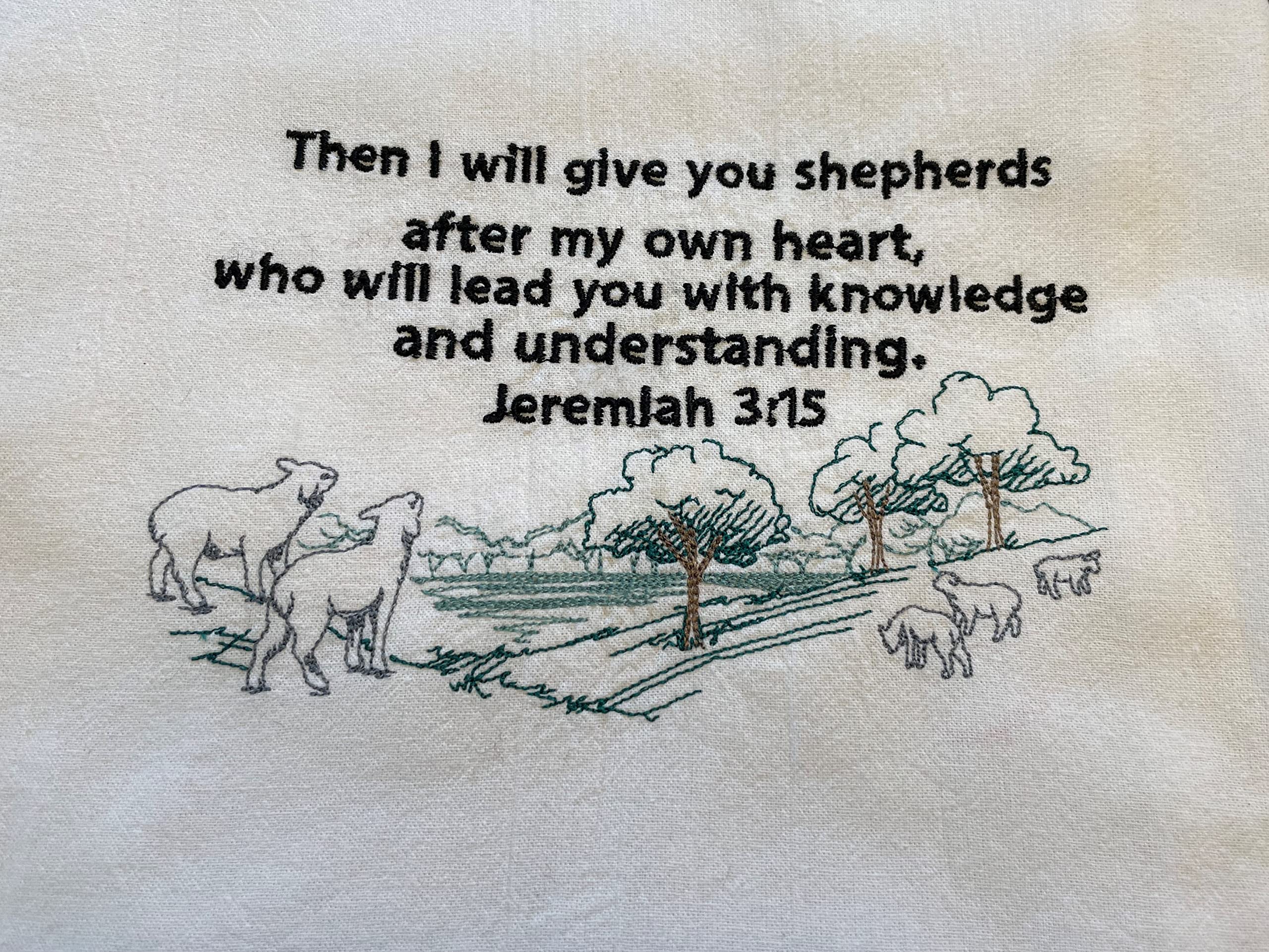 Embroidered flour sack tea towel, Jeremiah Bible verse, shepherds, machine embroidery, pastor's gift, dish towel