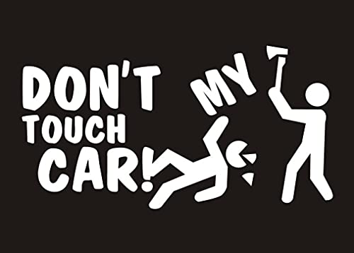 Don't Touch My Car Figures Funny Comedy Parody Dye Cut Decal Vinyl Sticker Auto Car Truck Wall Laptop 7" Wide - White Color