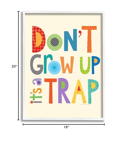 Stupell Industries Don't Grow Up It's a Trap, Design by Ellen Crimi-Trent White Framed Wall Art, 16 x 20, Multi-Color