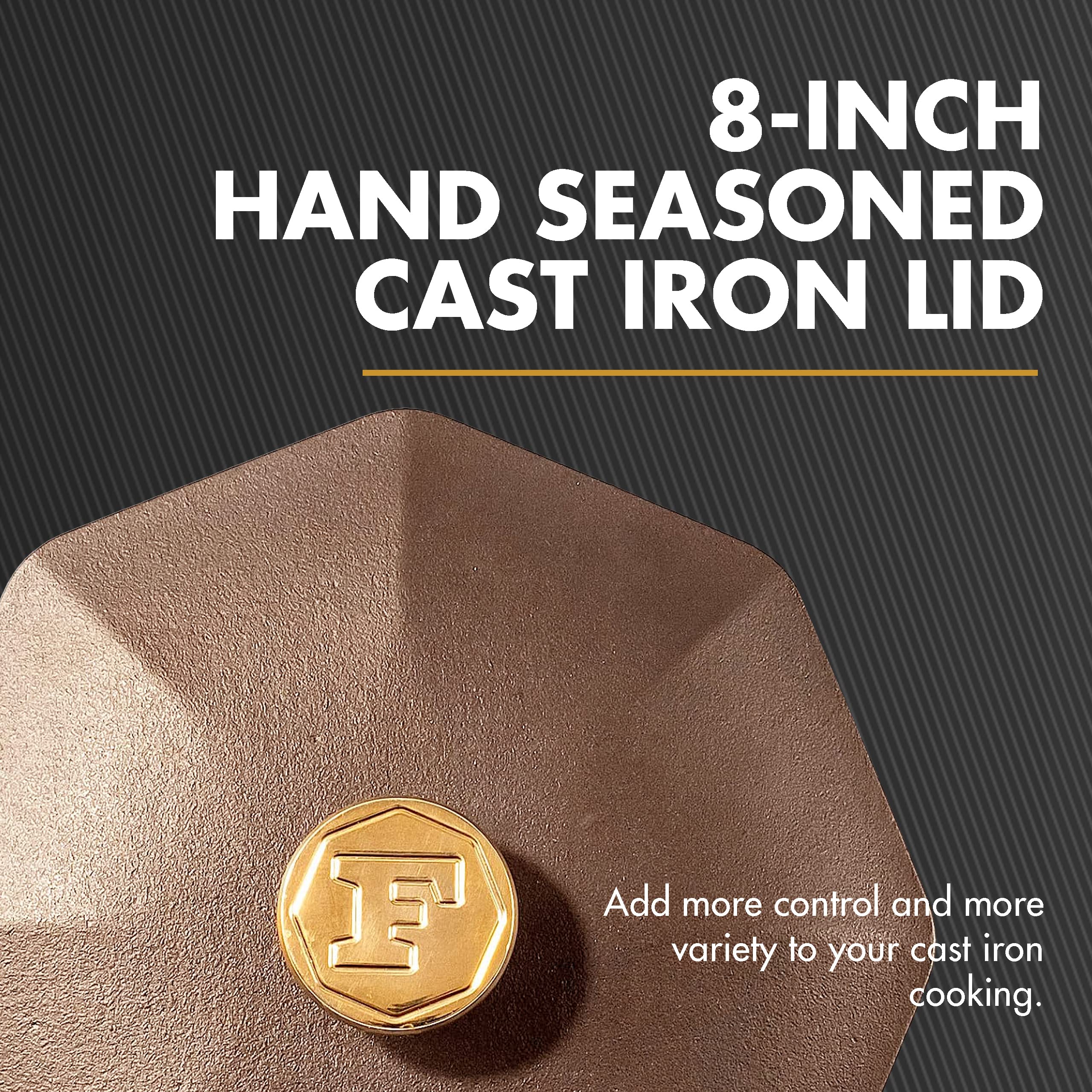 FINEX 8" Cast Iron Skillet Lid with Brass Handle, Modern Heirloom, Handcrafted in the USA, Pre-seasoned with Organic Flaxseed Oil