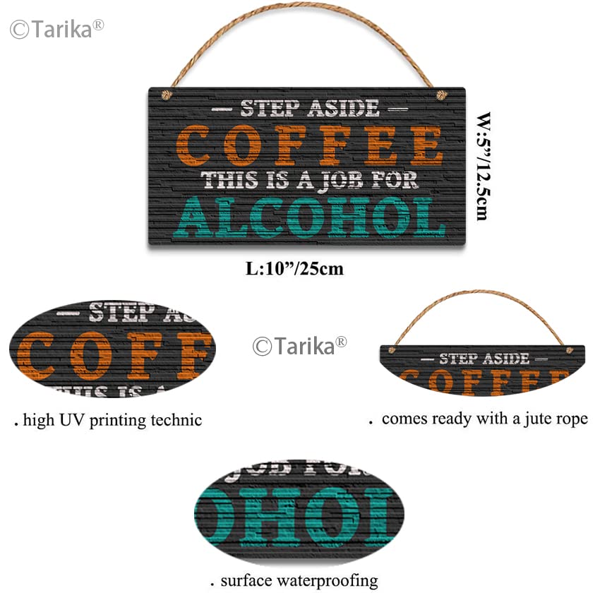 Step Aside Coffee This is A Job for Alcohol Iron Retro Look 5X10 Inch Decoration Crafts Hanging Sign for Home Bar Kitchen Bathroom Farm Garden Garage Inspirational Quotes Wall Decor