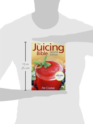 The Juicing Bible [Spiral-bound] Pat Crocker