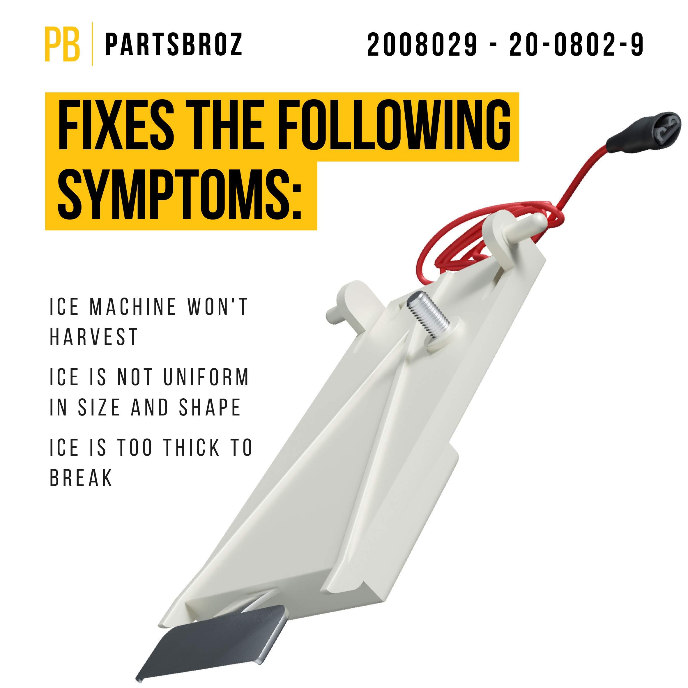 PartsBroz 2008029 Ice Thickness Control Probe - Compatible With Manitowoc Ice Machine Parts - Replaces 627813 76-2781-3 20-0802-9 Ultra Durable Replacement