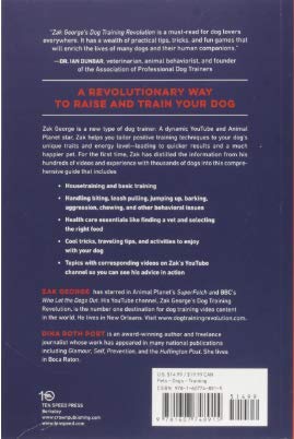 Zak George's Dog Training Revolution: The Complete Guide to Raising the Perfect Pet with Love