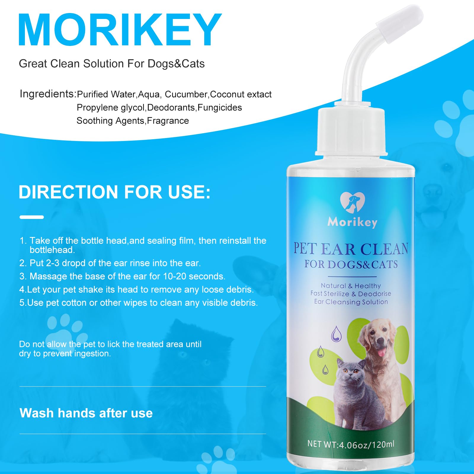 Morikey Pet Ear Cleaner Solution & Infection Treatment for Dogs & Cats, Natural Pet Cleanser Drops Helps Eliminate Odor Relieve Infections and Soothe Itchiness - 4.06oz/120ml