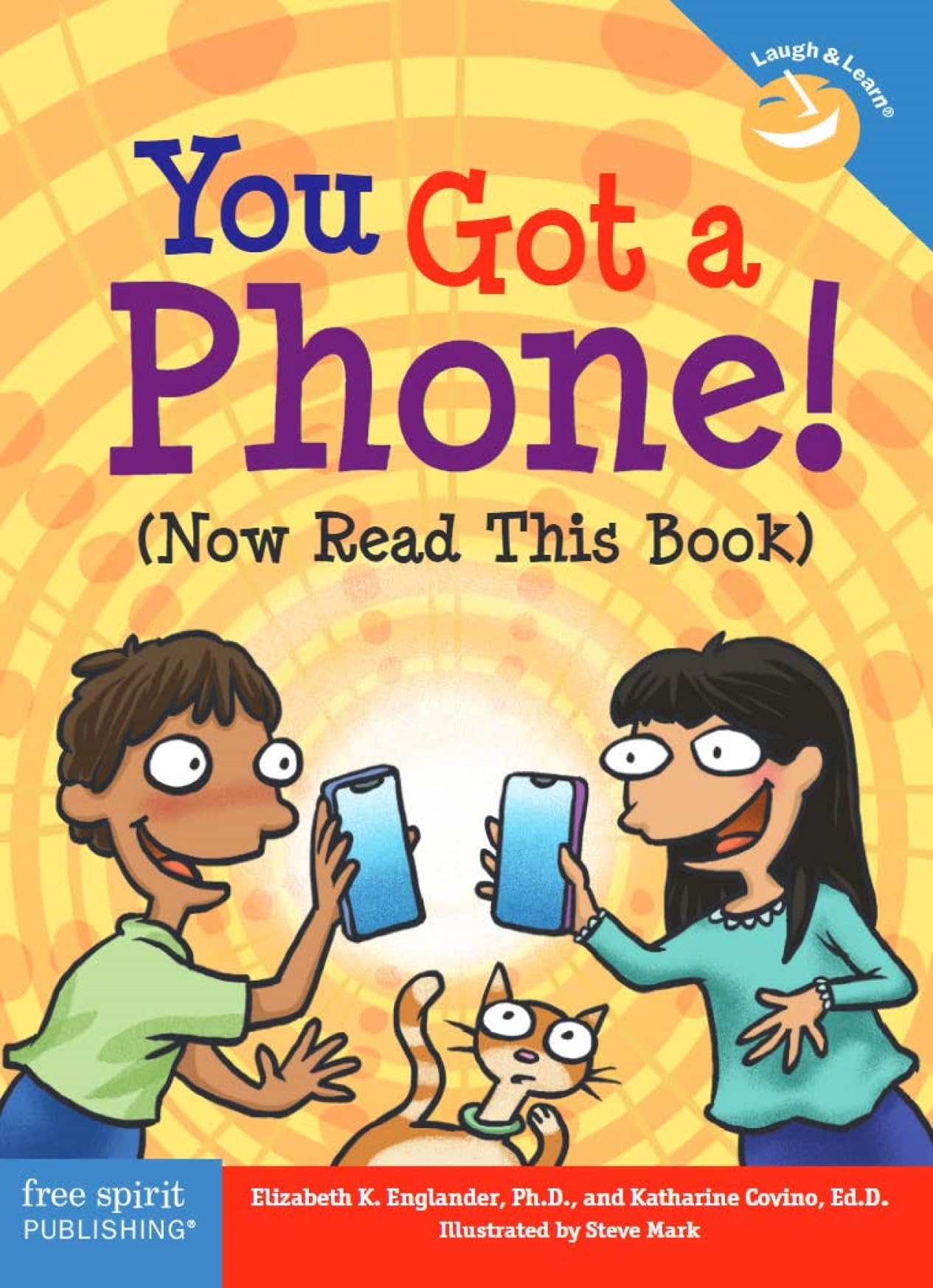 You Got a Phone! (Now Read This Book) (Laugh & LearnÂź)