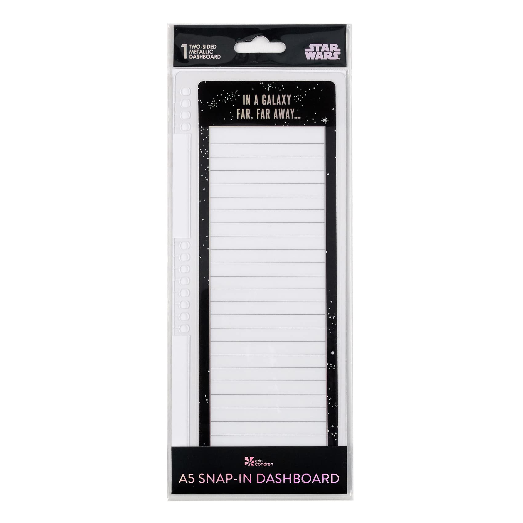 Erin Condren A5 Half Snap-in Dashboard To-Do List - Star Wars. Wet Erase Double-Sided Surface. Lined and Graph Layouts. Platinum Foil Accents. Fits all A5 Products and Coiled Notebooks